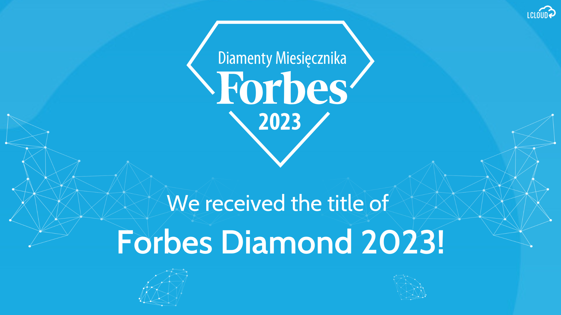 We received the title of Forbes Diamond 2023! - LCloud